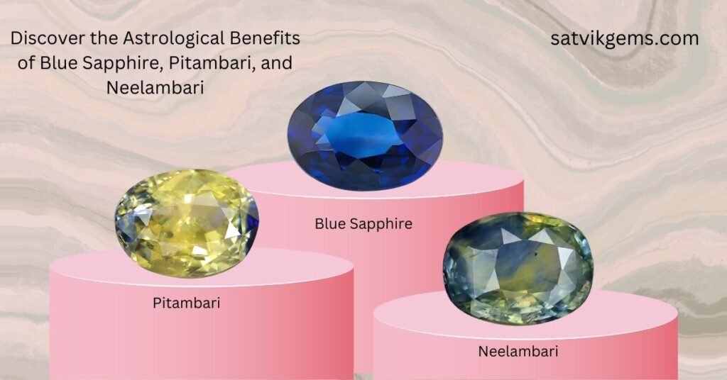 Astrological Benefits Of Blue Sapphire,Pitambari, Neelambari